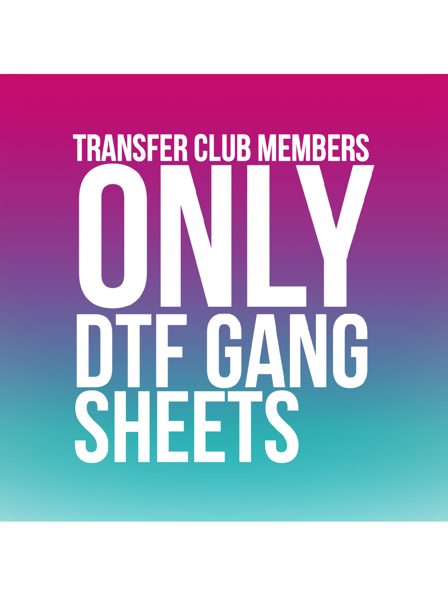 TRANSFER CLUB MEMBERS ONLY Gang Sheets – Crafty Cut Vinyl